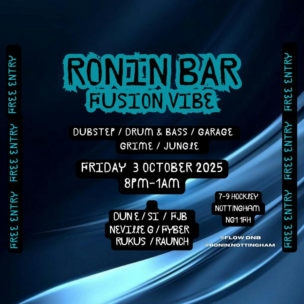 Ronin Bar - Fusion Vibe | Ronin Bar Nottingham Fri 03 October 2025