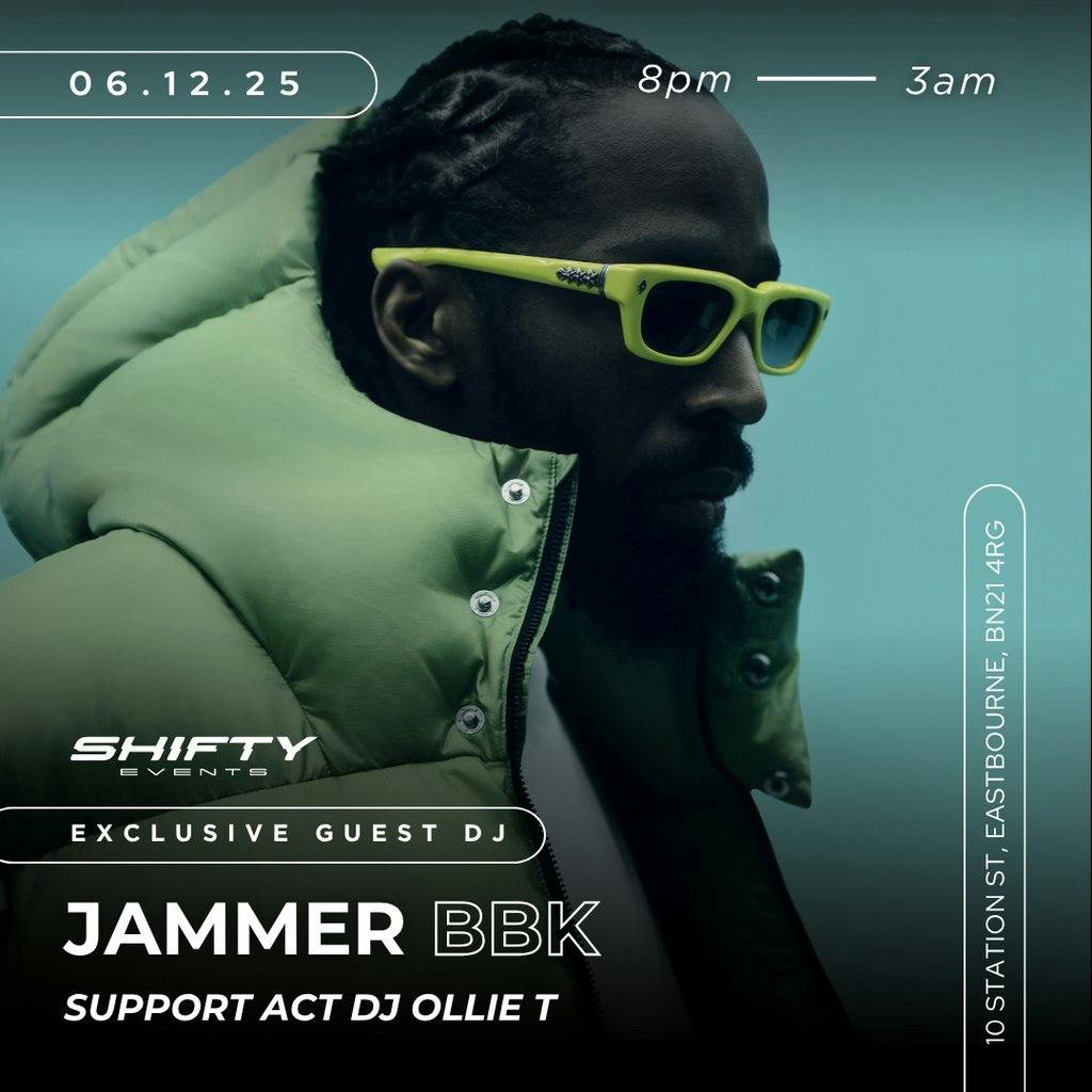 Shifty Events Presents - Jammer BBK | Eastbourne Cocktail Club Eastbourne Sat 06 December 2025