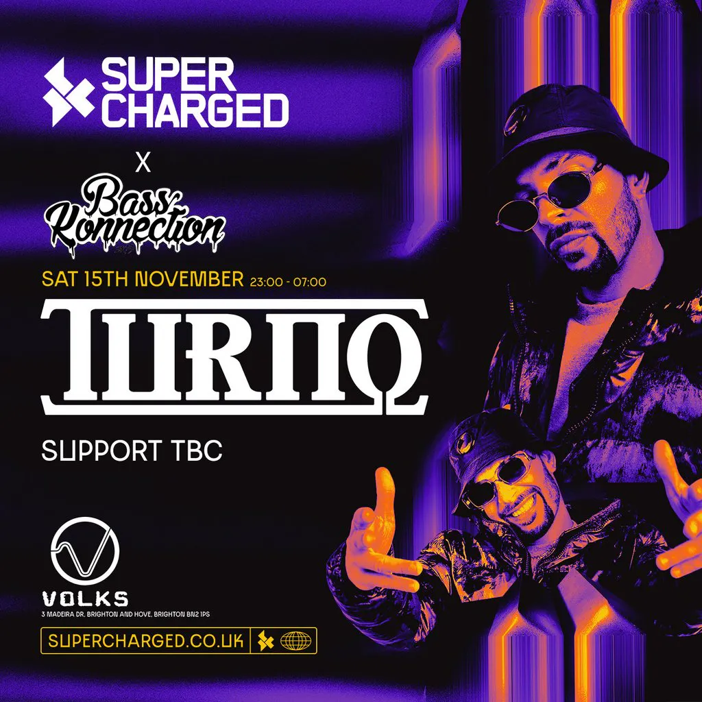 Tickets: Supercharged x Basskonnection - TURNO & Dreps | The Volks ...