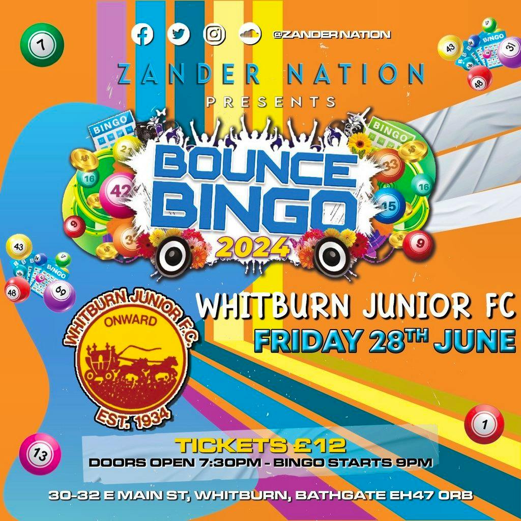 Tickets: Zander Nation Bounce Bingo | Whitburn Juniors Social Club ...