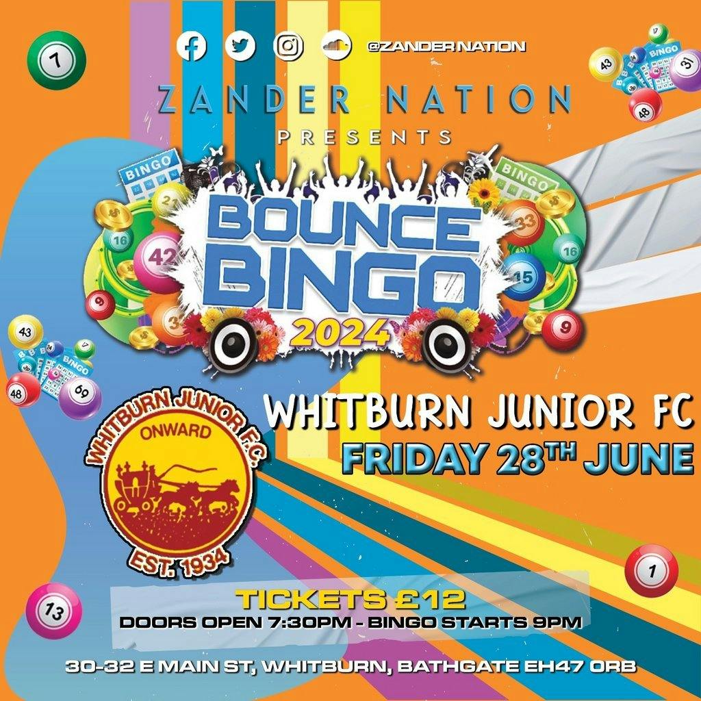 Tickets: Zander Nation Bounce Bingo | Whitburn Juniors Social Club ...