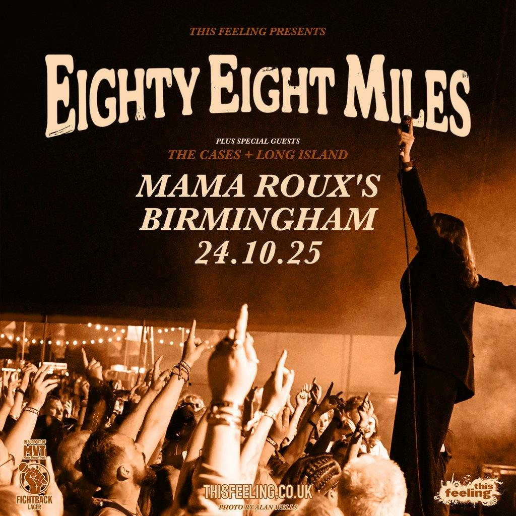 Eighty Eight Miles - Birmingham | Mama Roux's Birmingham Fri 24 October ...