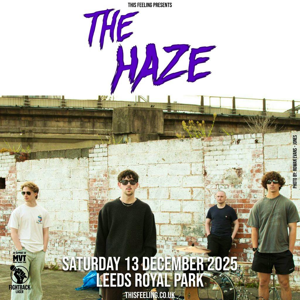 Tickets: The Haze - Leeds | The Royal Park Leeds Sat 13 December 2025