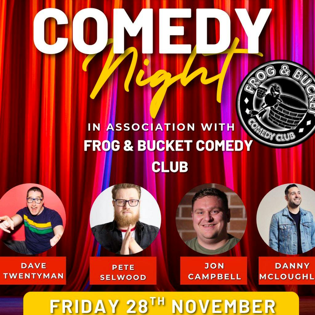 Frog and Bucket Comedy Night | Fat Bird Wigan Fri 28 November 2025