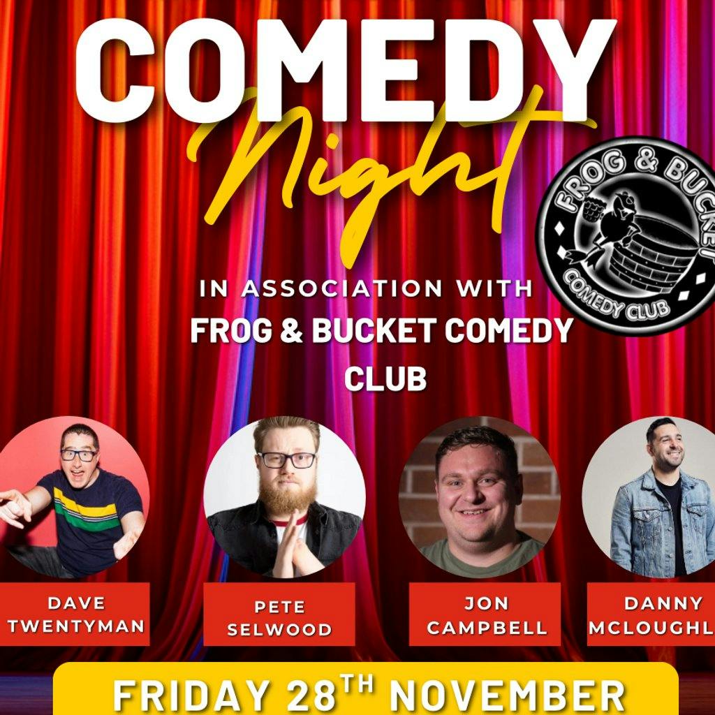 Frog and Bucket Comedy Night | Fat Bird Wigan Fri 28 November 2025