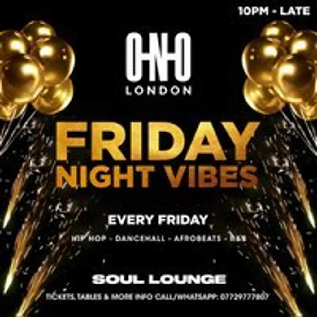 Friday Night Vibes | Soul Lounge London Fri 22 November 2024