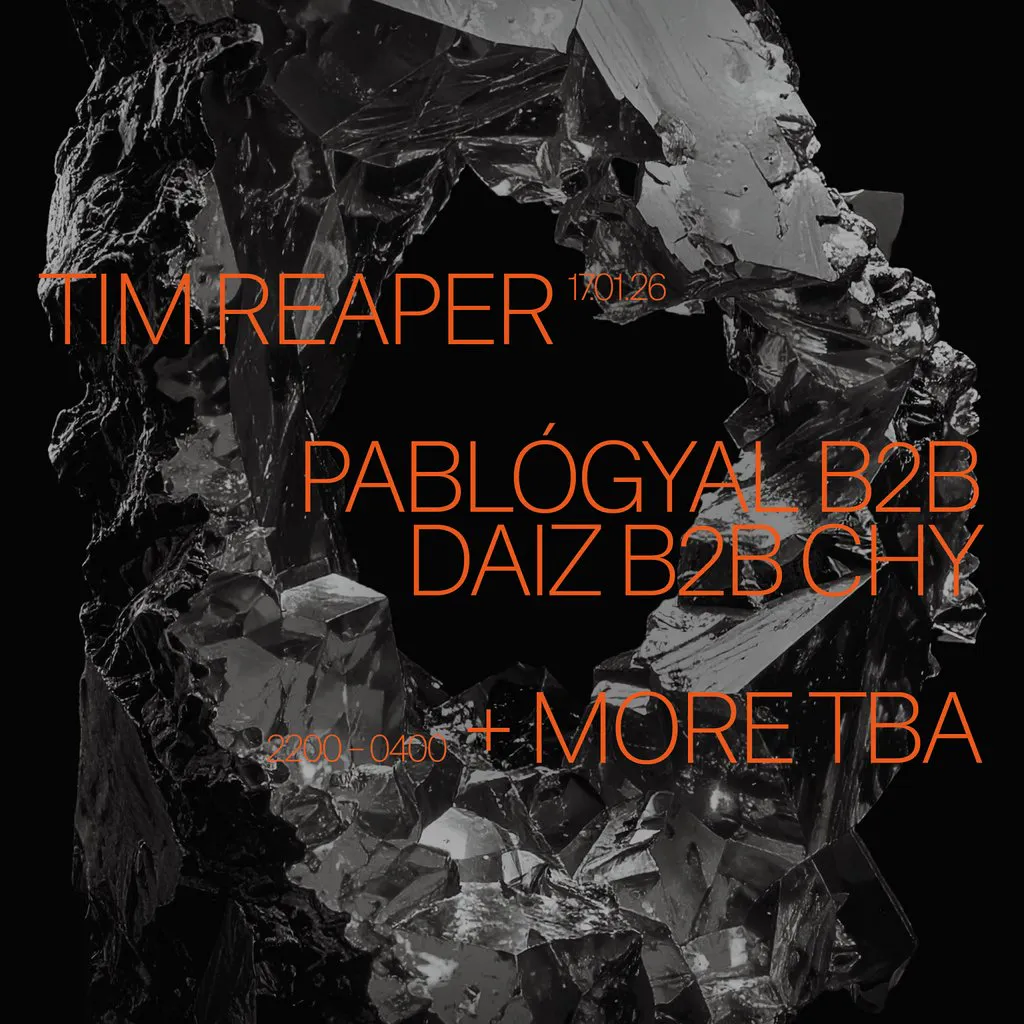 Tim Reaper, Pablógyal b2b DAIZ b2b Chy + More TBA | Amber's Manchester ...