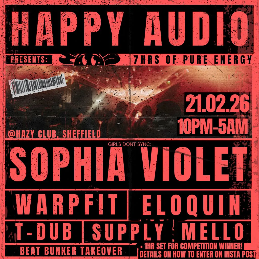 Happy Audio X Hazy Club - Warehouse Shubz | Hazy Club Sheffield ...