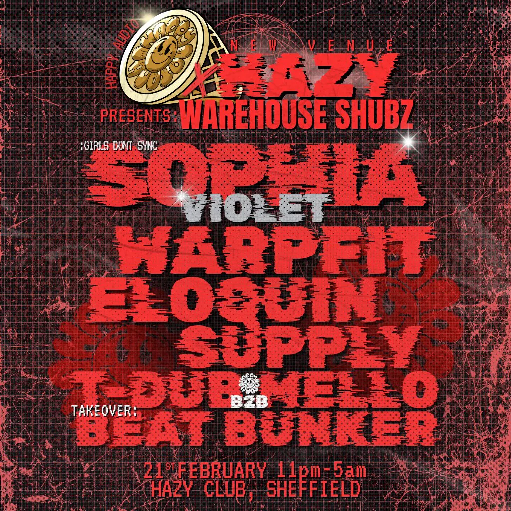 Tickets: Happy Audio X Hazy Club - Warehouse Shubz | Hazy Club ...