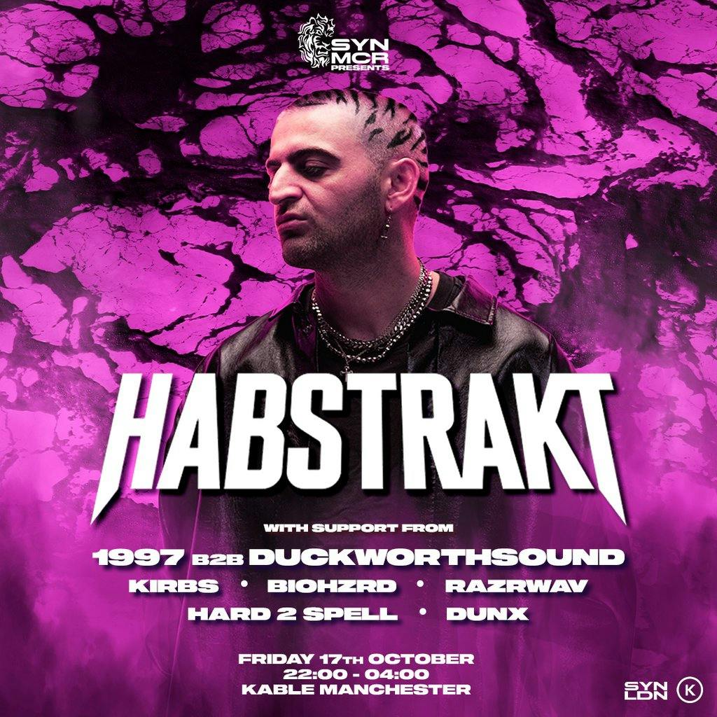 SYN MCR: Habstrakt | Kable Manchester Fri 17 October 2025