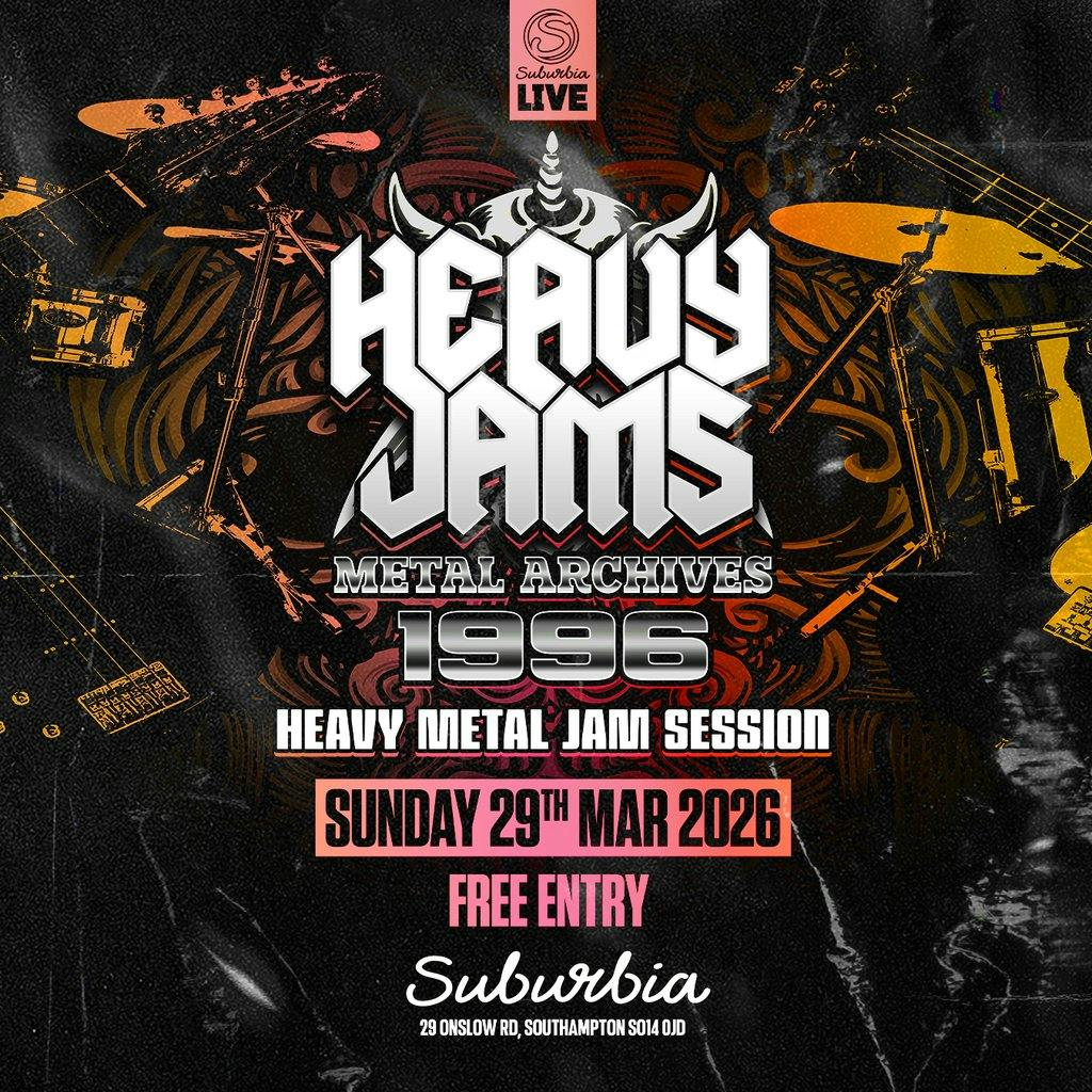 Tickets: Heavy Jams - METAL ARCHIVES 1996 | Suburbia Southampton ...