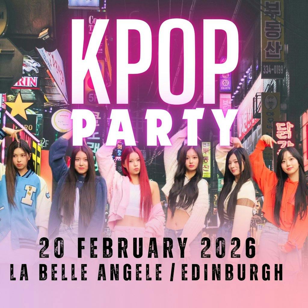 Tickets: KPop Party (Edinburgh) February 2026 | La Belle Angele Edinburgh Fri 20 February 2026