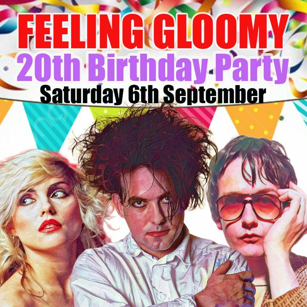 Tickets: Feeling Gloomy's 20th Birthday Party - September 2025 | The ...