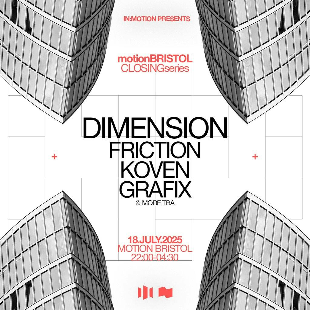 Tickets: Motion Closing Series: Dimension, Friction, KOVEN & more ...