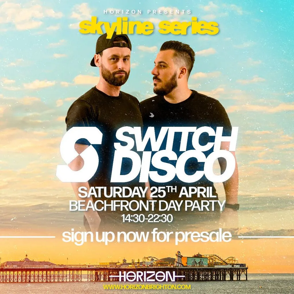 SWITCH DISCO Beach Party 25.04.26 | Horizon Club Brighton Sat 25 April 2026