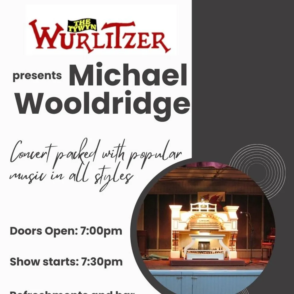 The Tywyn Wurlitze - Michael Wooldridge | Neuadd Pendre (The Old Drill ...
