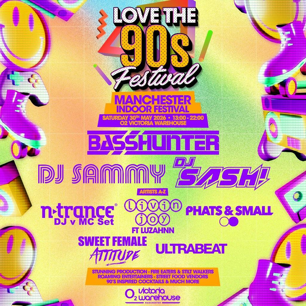Tickets: Love the 90s Festival | O2 Victoria Warehouse, Manchester | O2 ...