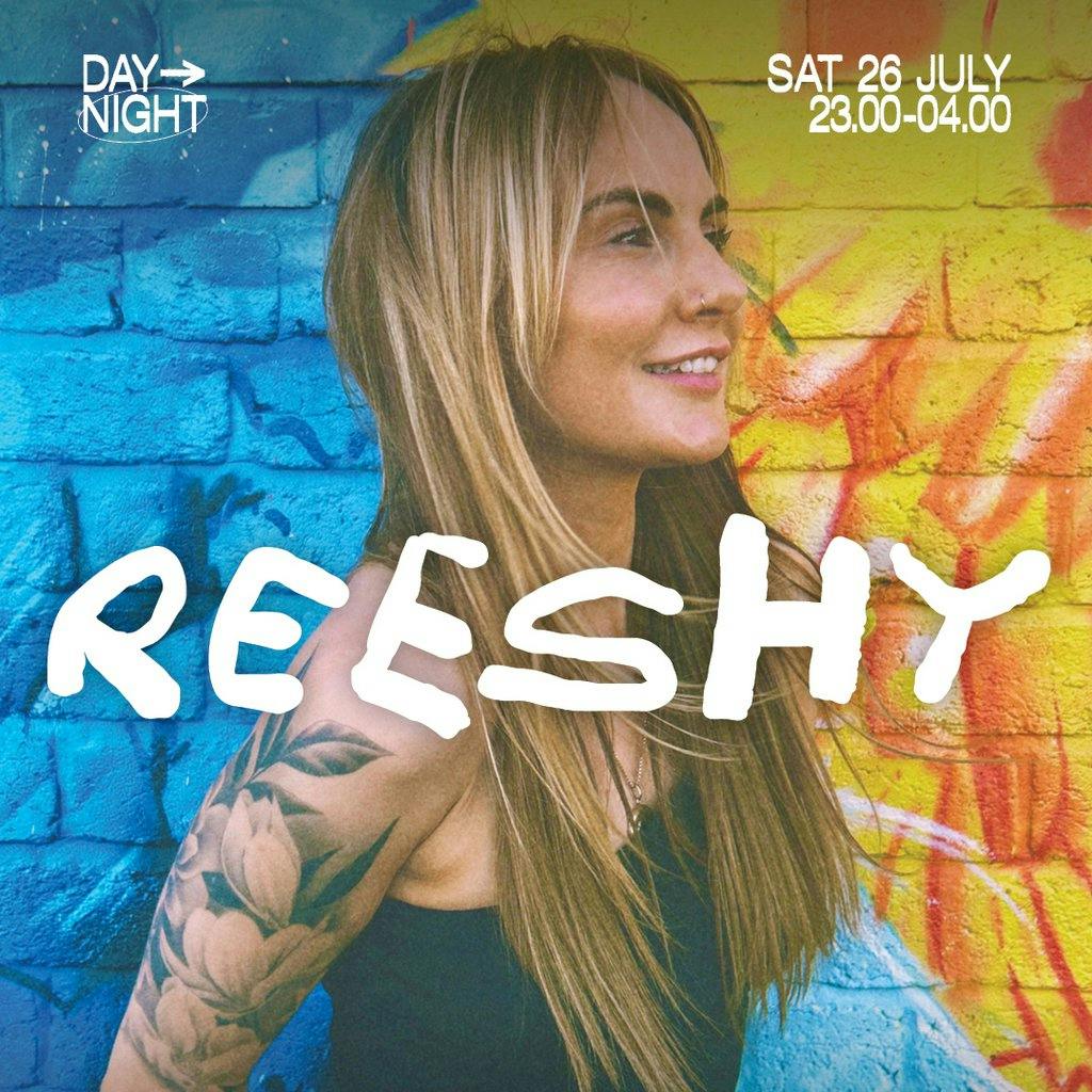 Reeshy 26th July by Night W/ CNTRL, House Circle & Club Colette | Club ...