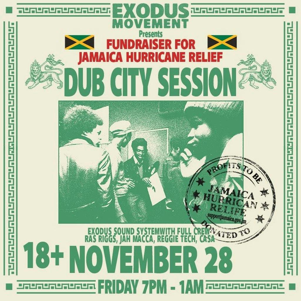 Dub City Session - EXODUS Sound System Jamaica Relief Fundraiser ...