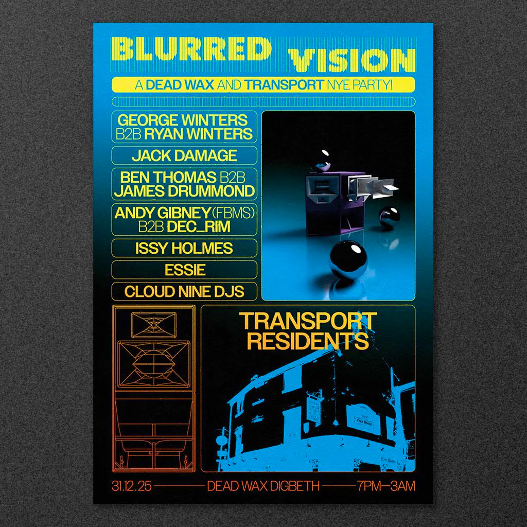 Blurred Vision 'A Dead wax + Transport NYE party!' | Deadwax Digbeth ...