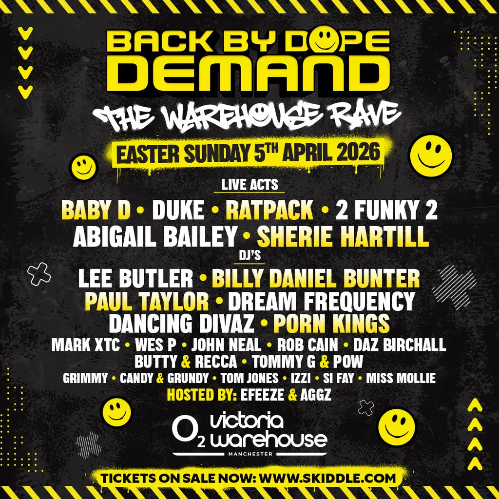 Back By Dope Demand - The Warehouse Rave | O2 Victoria Warehouse ...