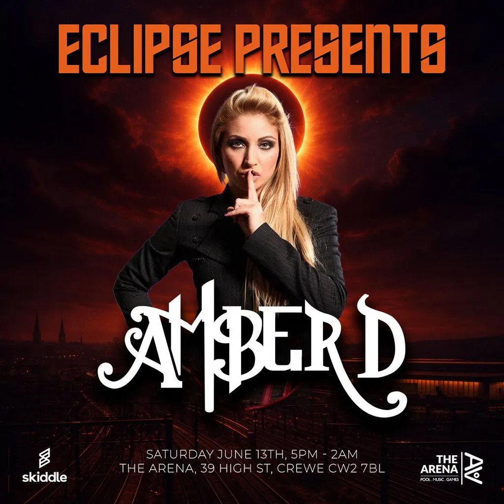 Tickets: Eclipse Presents Amber D & Guests | The Arena Crewe Crewe Sat ...