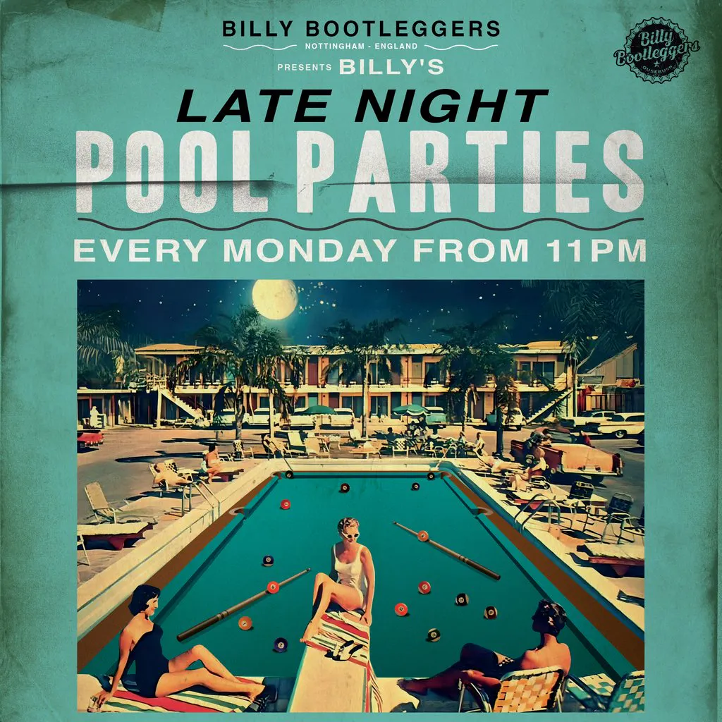 Tickets: BILLY'S LATE NIGHT POOL PARTIES - Free entry pool tournaments ...
