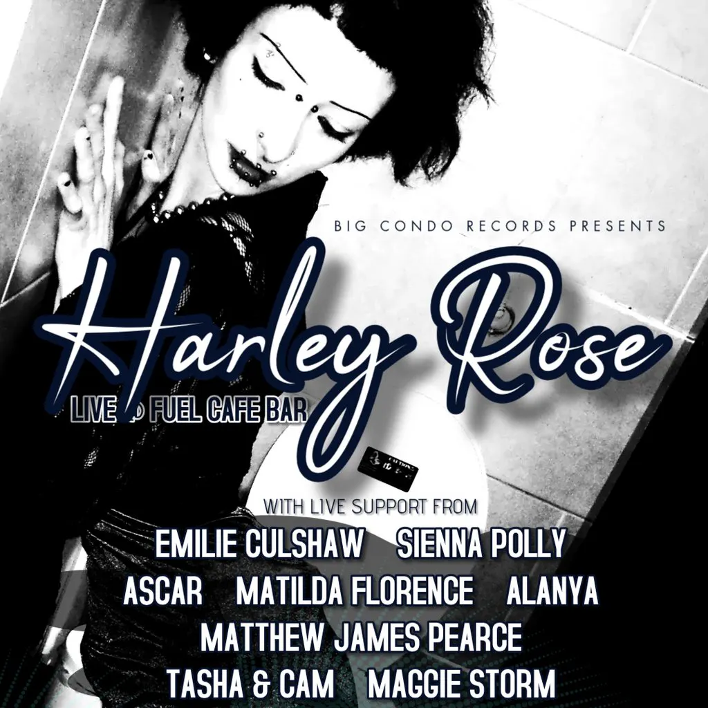 Big Condo Records Presents Harley Rose | Fuel Café Bar Withington Fri ...