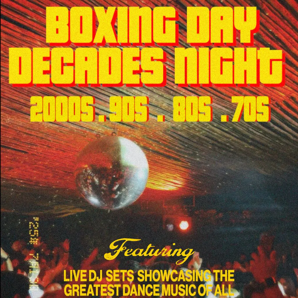 Boxing Day Decades Night: 70s, 80s, 90s, 2000s | The Emporium Coalville ...
