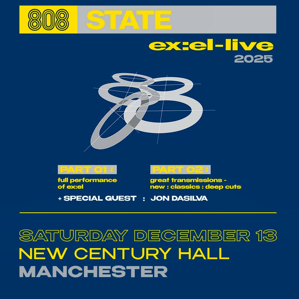 808 State : EX : EL - LIVE | Manchester New Century Hall Manchester Sat ...