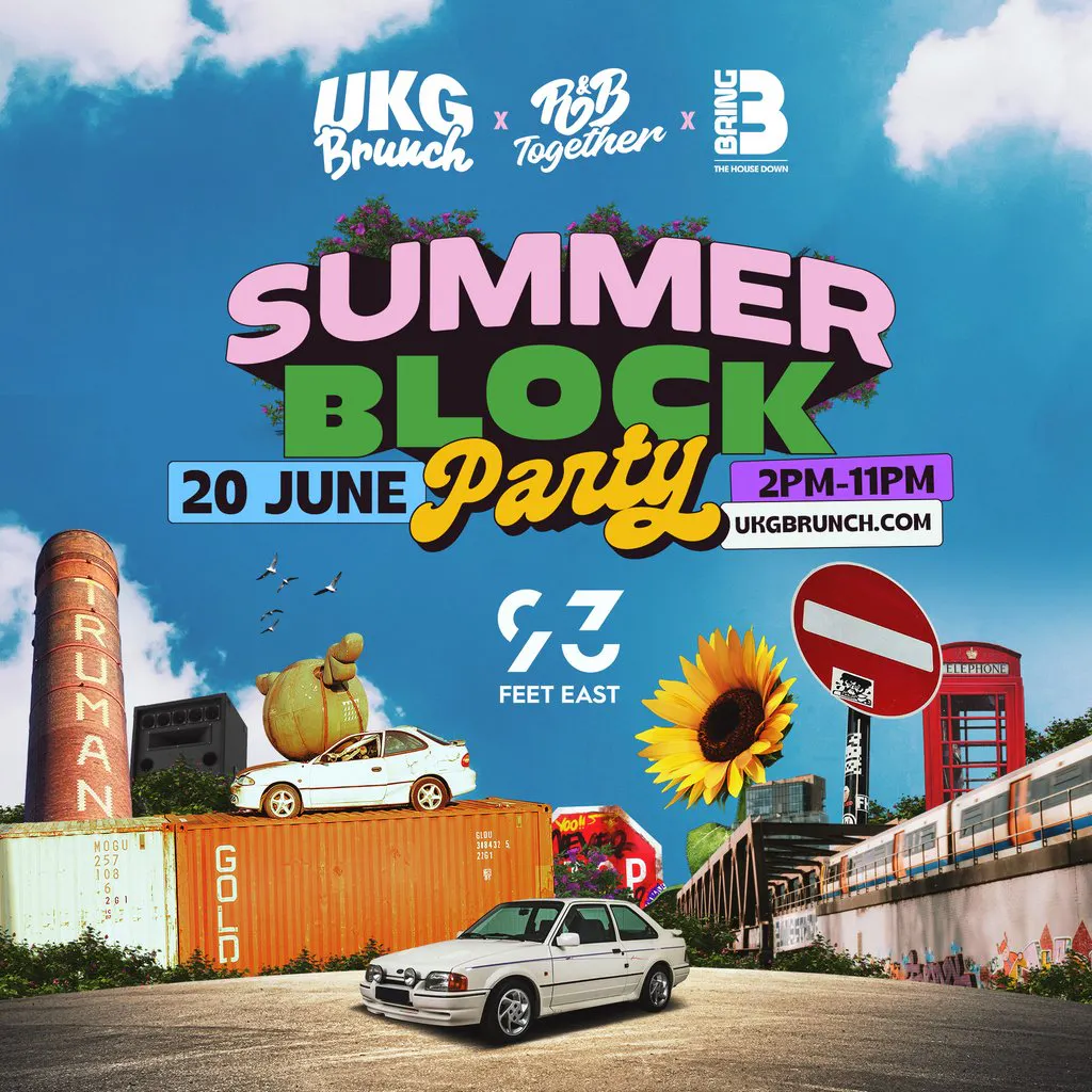Tickets: UKG x RNB x HOUSE 'SUMMER BLOCK PARTY' | 93 Feet East London ...
