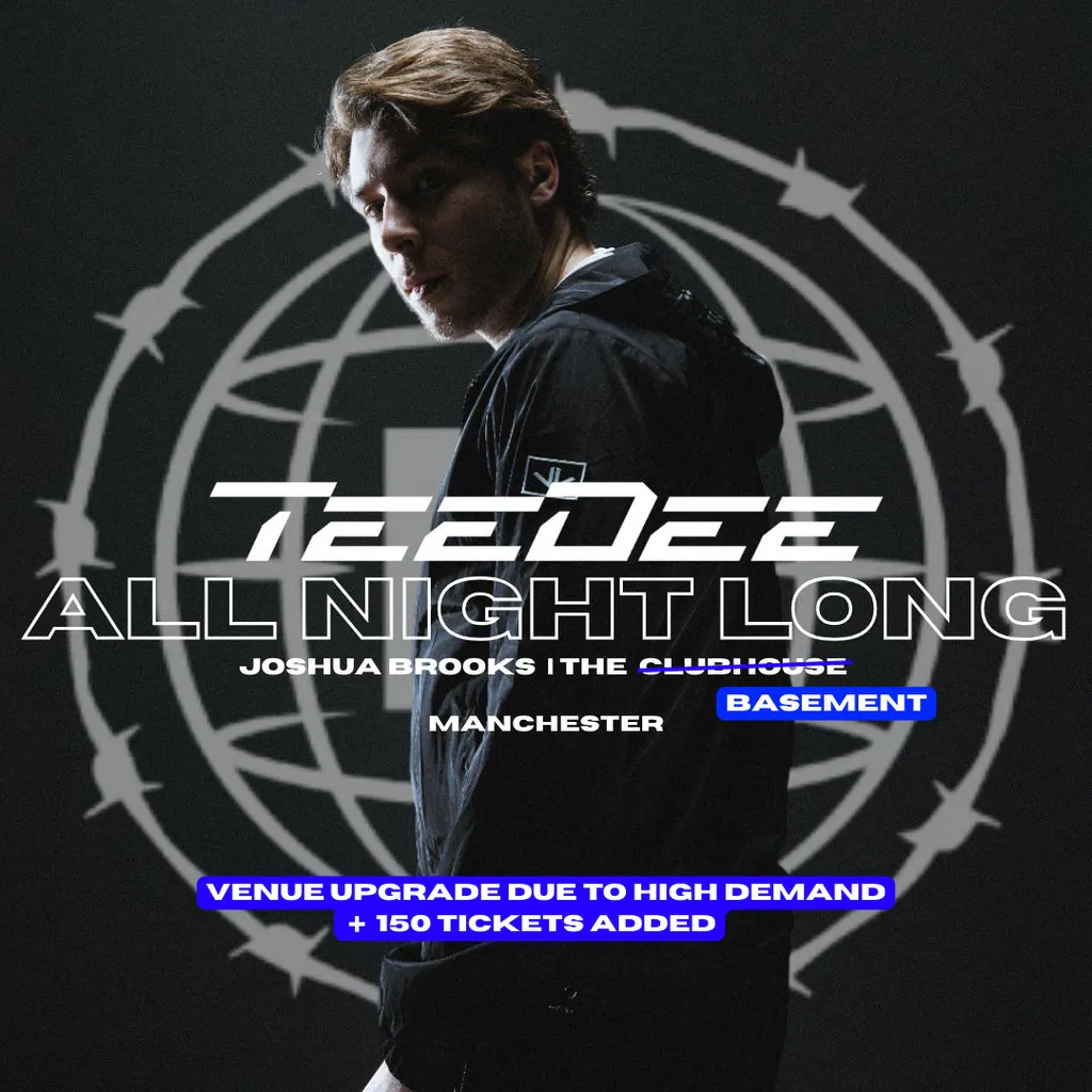 TeeDee (All Night Long) | Joshua Brooks Club House Manchester Sat 06 ...