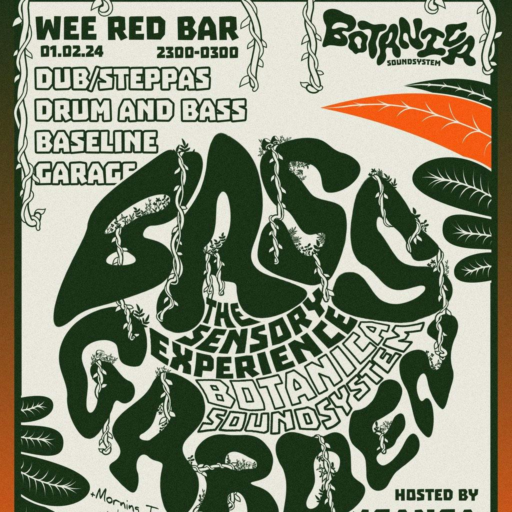 Botanica Presents: BASS GARDEN | The Wee Red Bar Edinburgh | Thu 1st ...