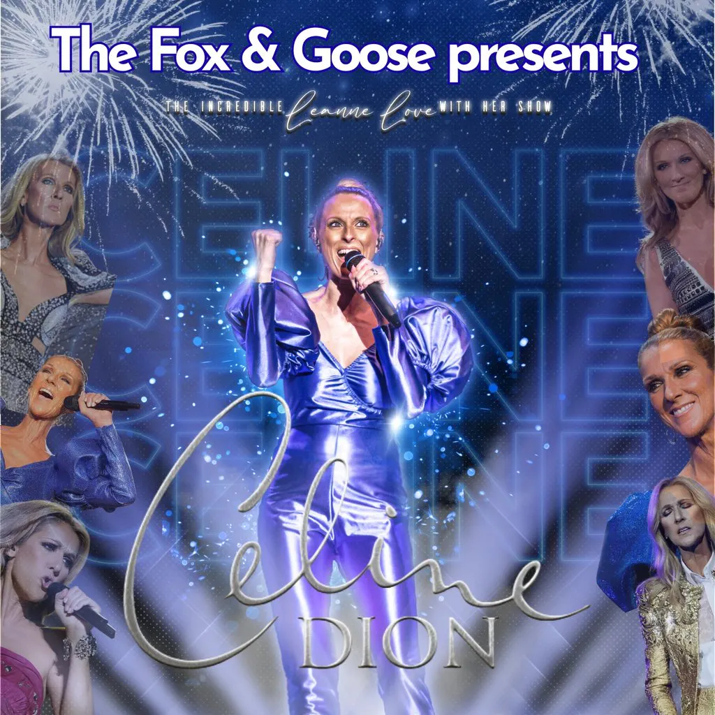 Celine Dion Tribute - Declaration of Love | The Fox And Goose Pub ...
