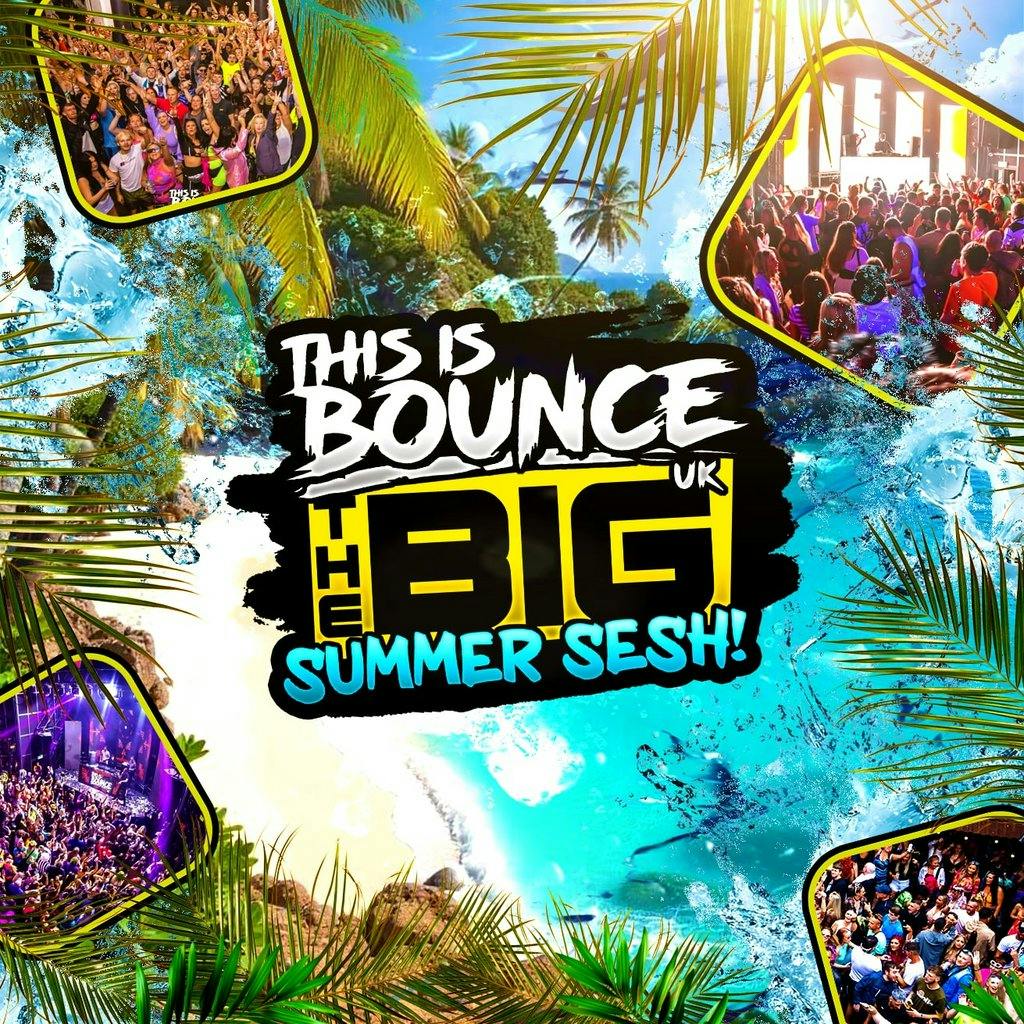 This Is Bounce UK - BIG Summer Sesh 2025 | Pure Nightclub Wigan Wigan Sat 19 July 2025