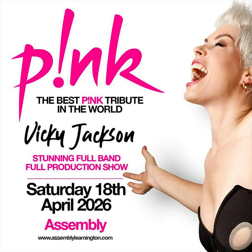 Tickets: PINK BY VICKY JACKSON Saturday 18/04/26 | The Assembly ...
