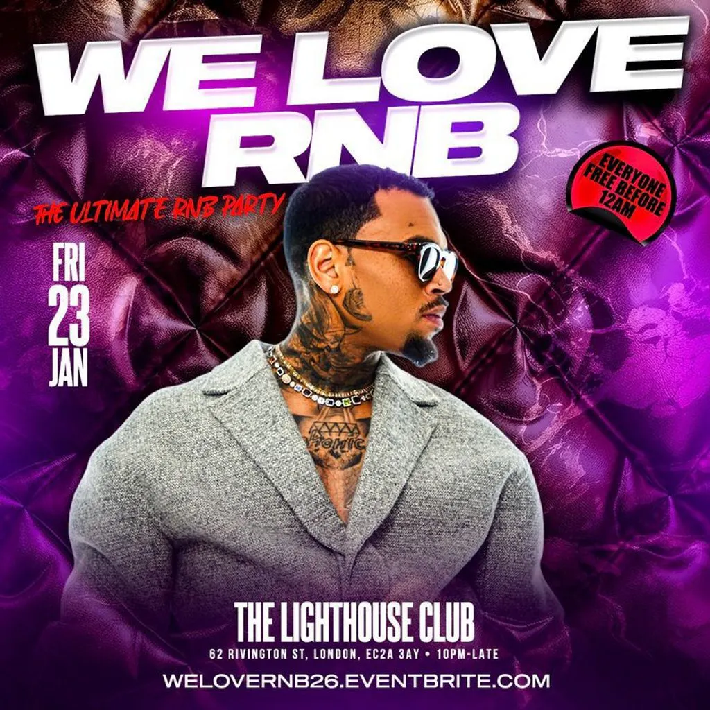 WE LOVE RNB - The Ultimate RNB Party - Everyone Free Before 12AM | The ...