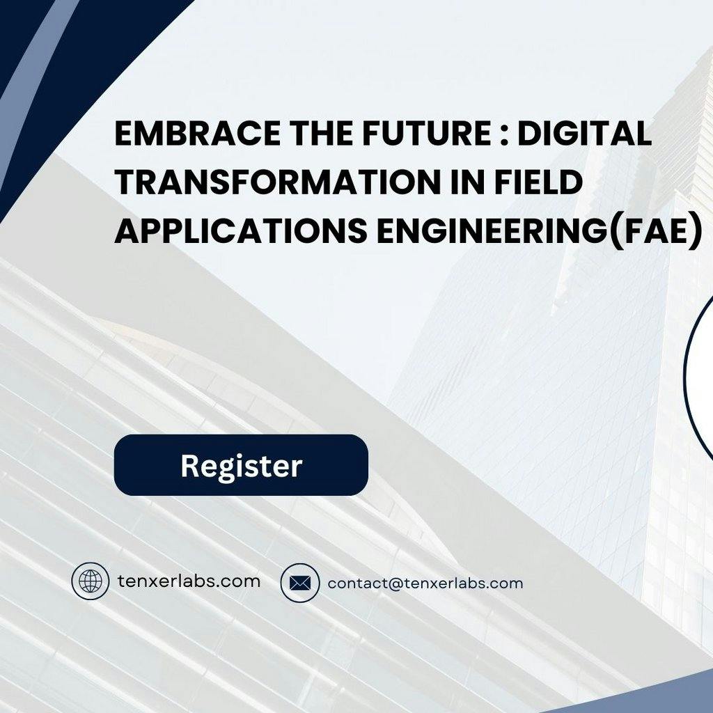 Digital Transformation in Field Applications Engineering(FAE) | Virtual ...