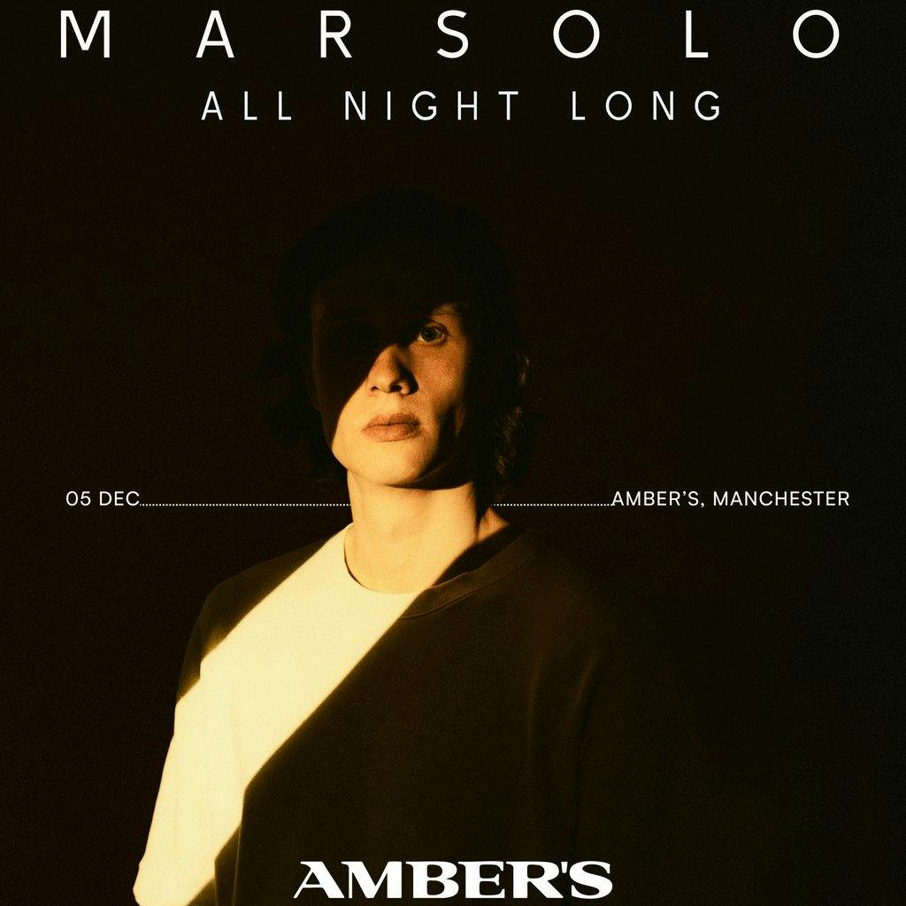 Marsolo - All Night Long | Ambers Manchester Fri 05 December 2025