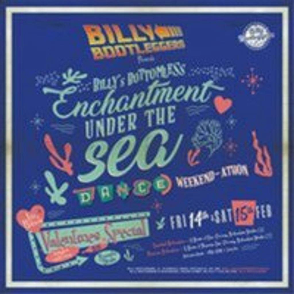 Billy's Bottomless "Enchantment under the sea dance" Weekend | Billy ...