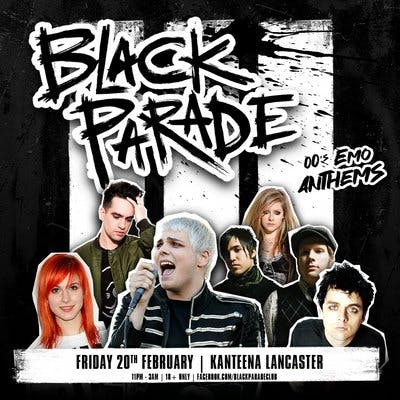 Tickets: Black Parade - 00's Emo Anthems | Lancaster | Kanteena ...