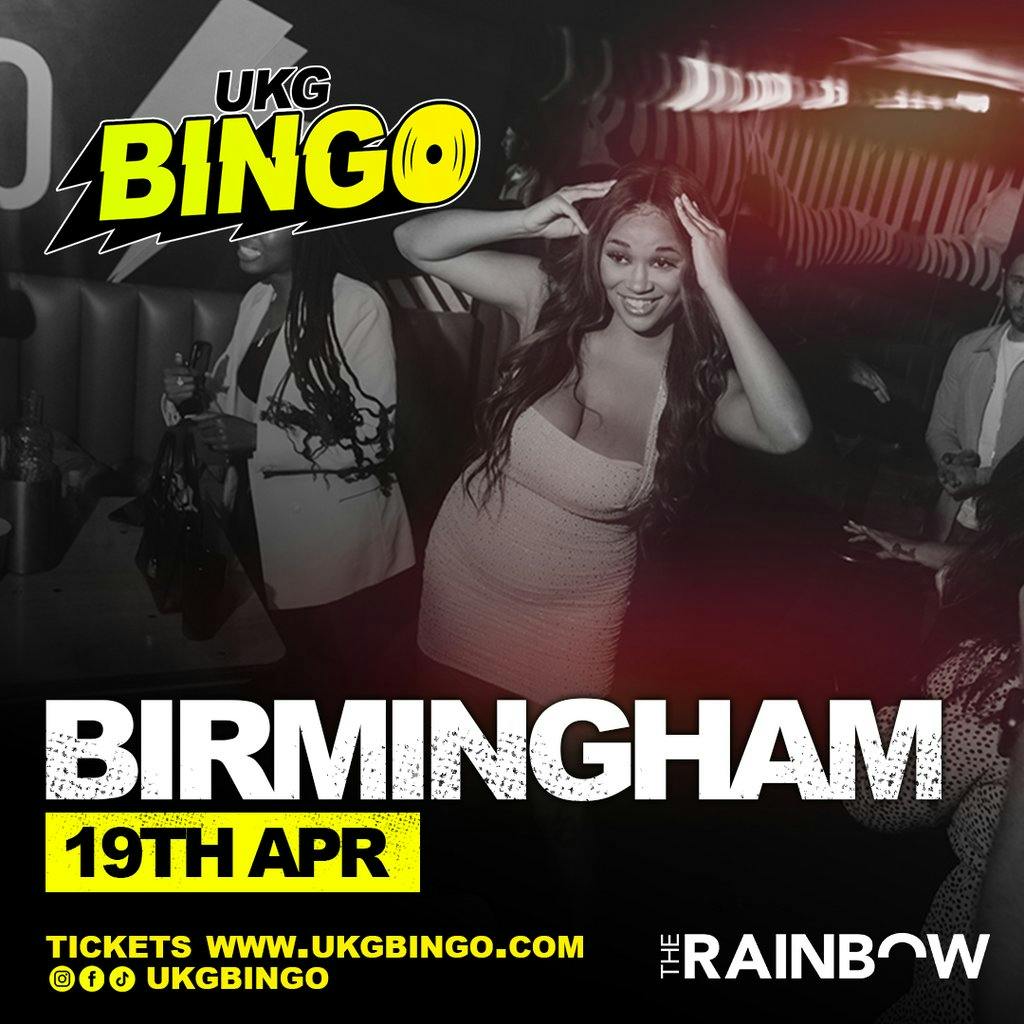 UKG BINGO Birmingham | The Rainbow Venue Birmingham Sat 19 April 2025