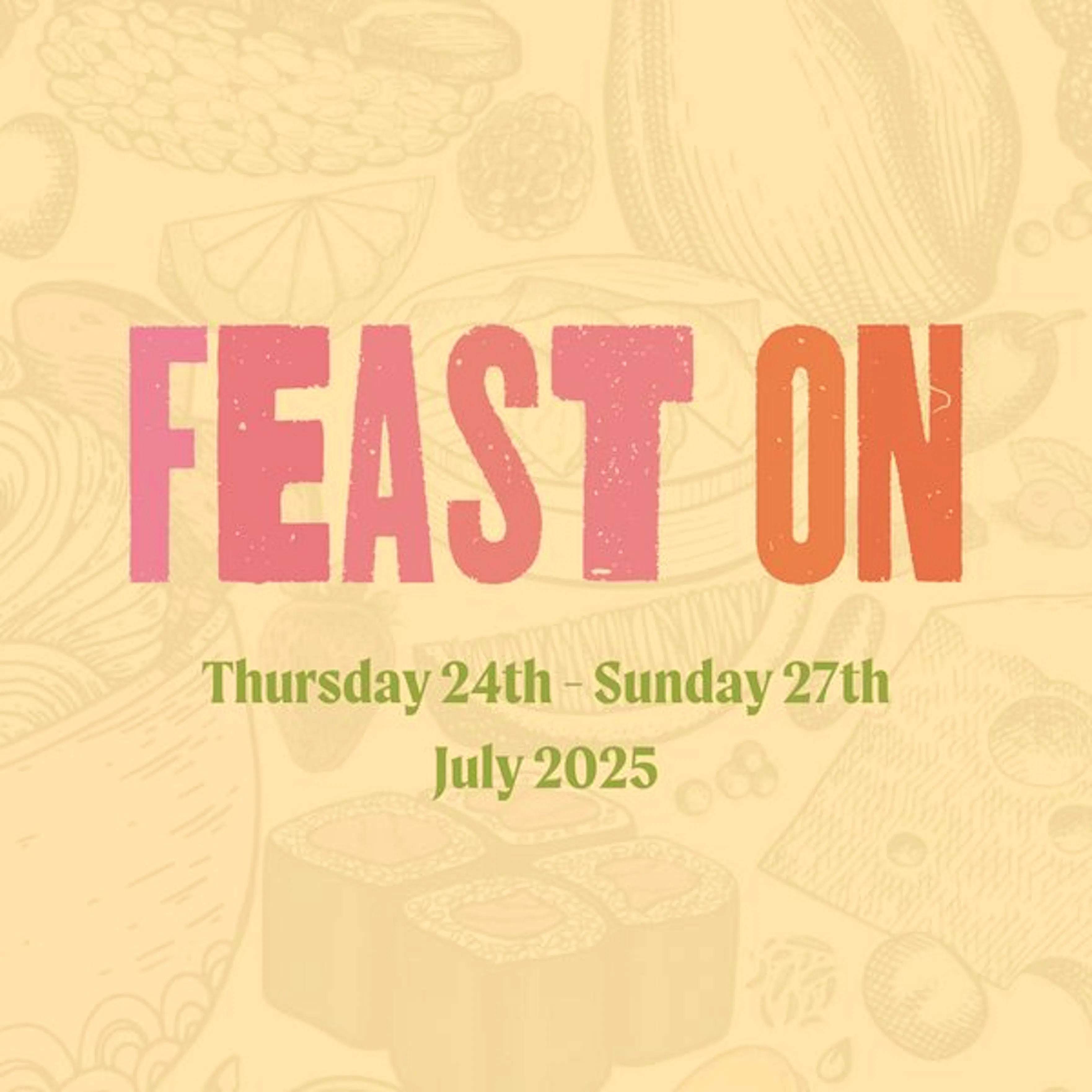 Feast On Festival 2025 | Tickets & Line Up | Skiddle