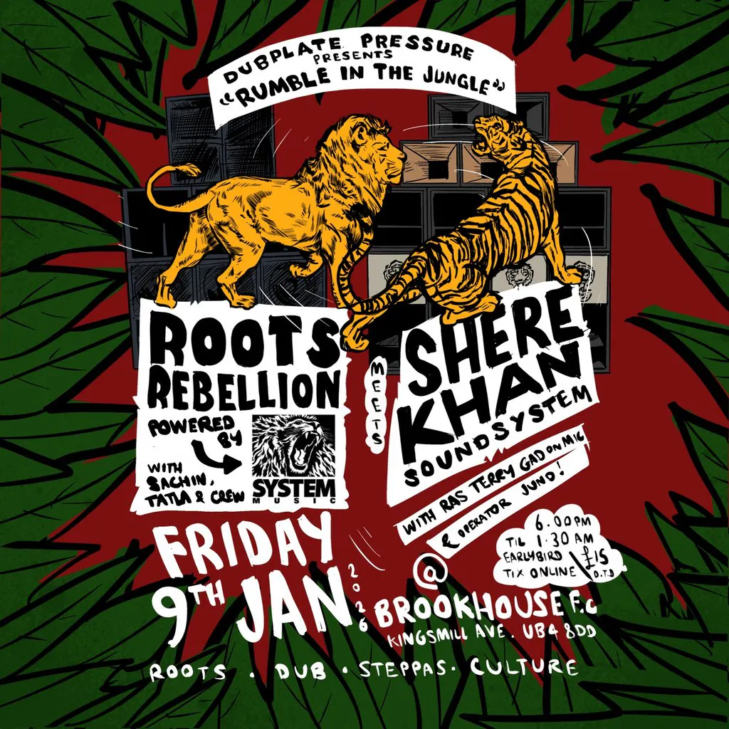 Roots Rebellion Sound System meets Shere Khan Sound System | BROOKHOUSE ...