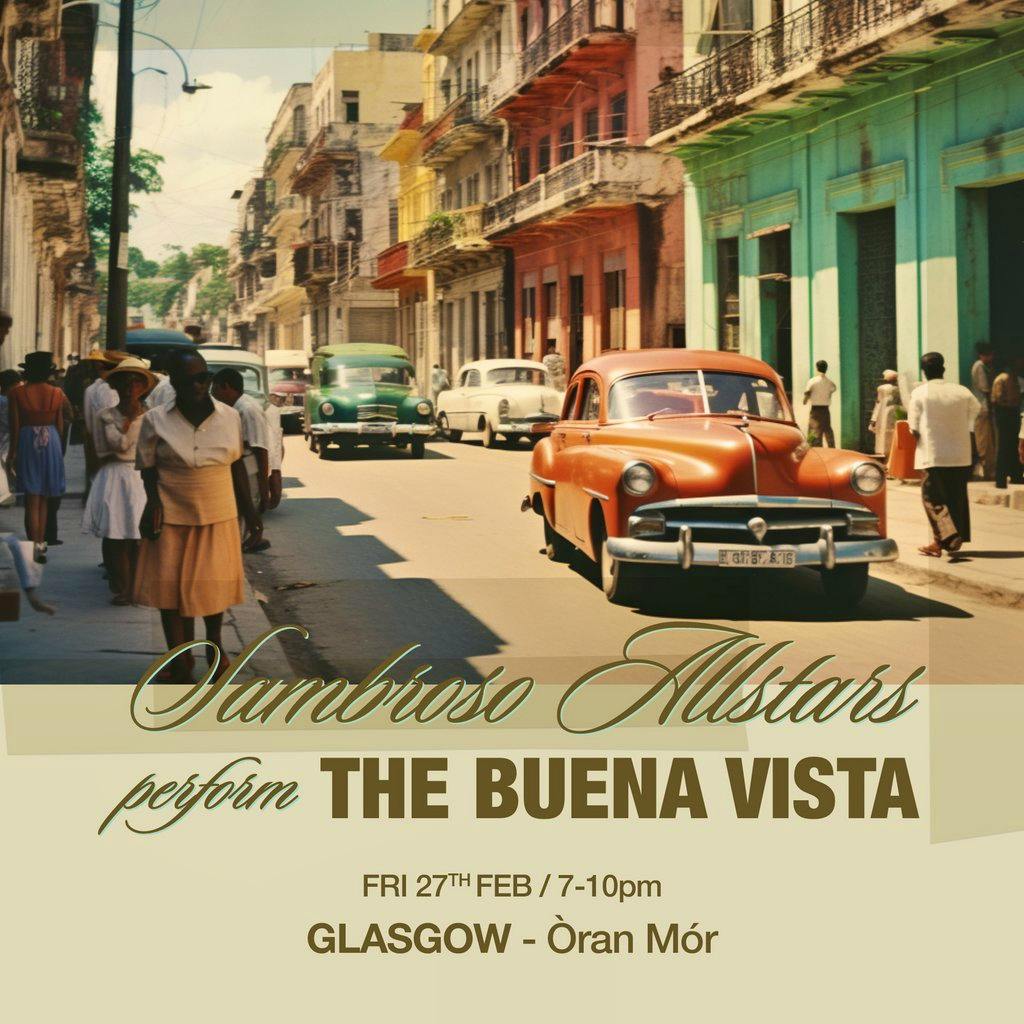Tickets: Sambroso Allstars Perform The Buena Vista - Glasgow | Oran Mor ...