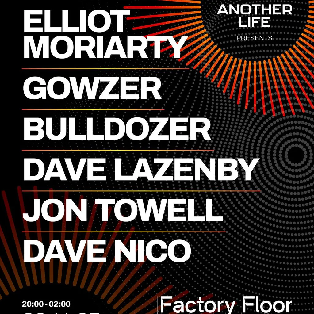 Another Life with Elliot Moriarty, Gowzer and Bulldozer | Factory Floor ...