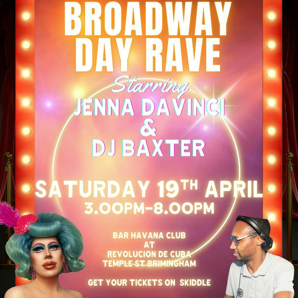 Broadway Day Rave | Revolucion De Cuba Birmingham Sat 19 April 2025