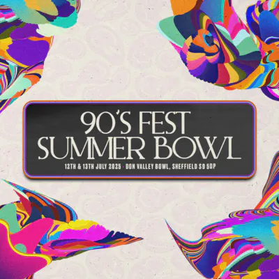 90's Fest 2025 | Tickets & Line Up | Skiddle