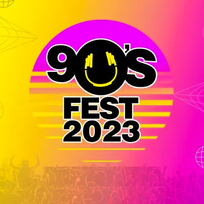 90's Fest 2023 | Tickets & Line Up | Skiddle