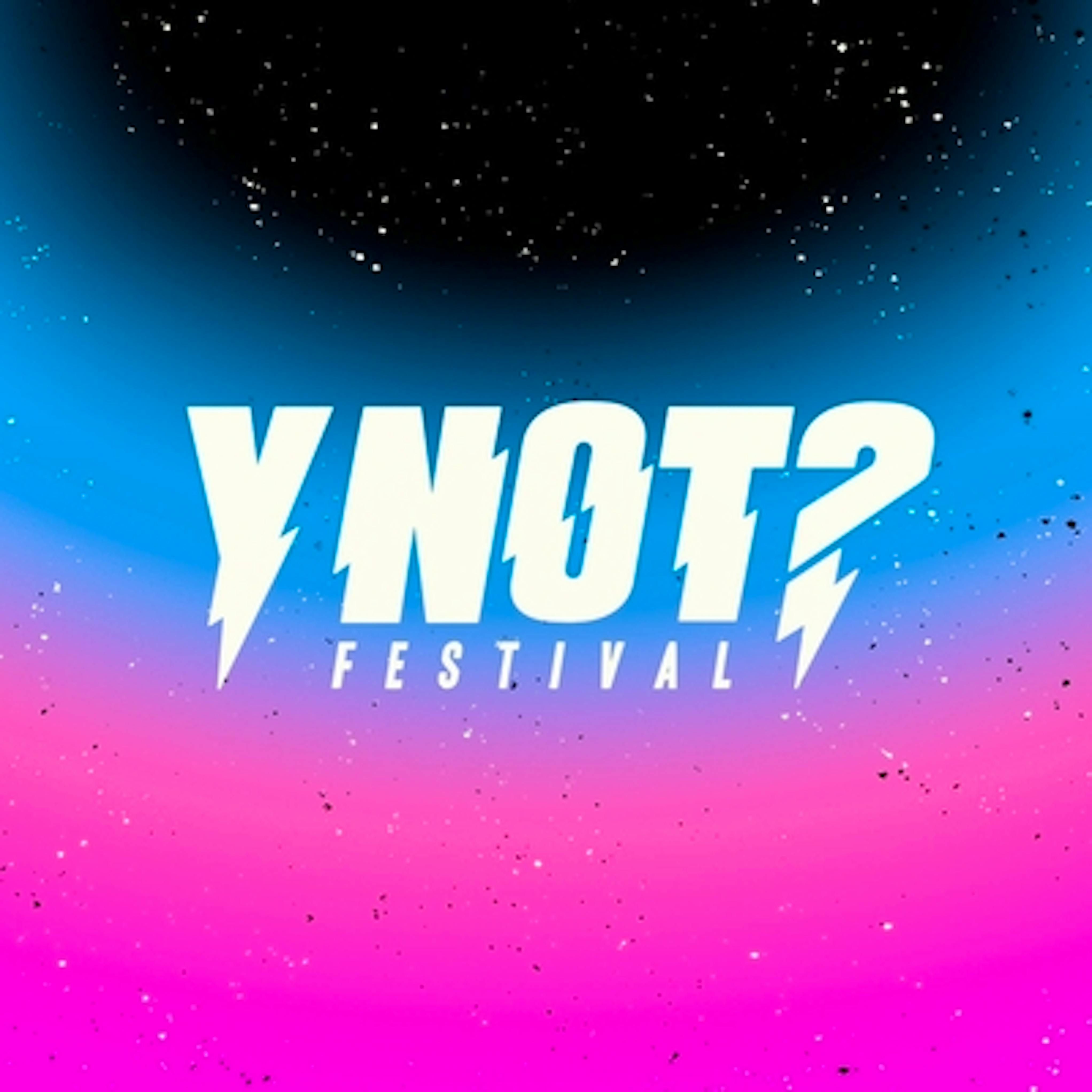 Y Not Festival 2026 | Tickets & Line Up | Skiddle